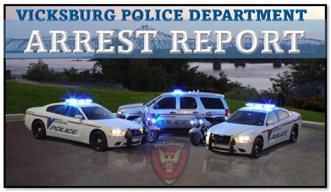 Arrest Reports | City of Vicksburg, Mississippi
